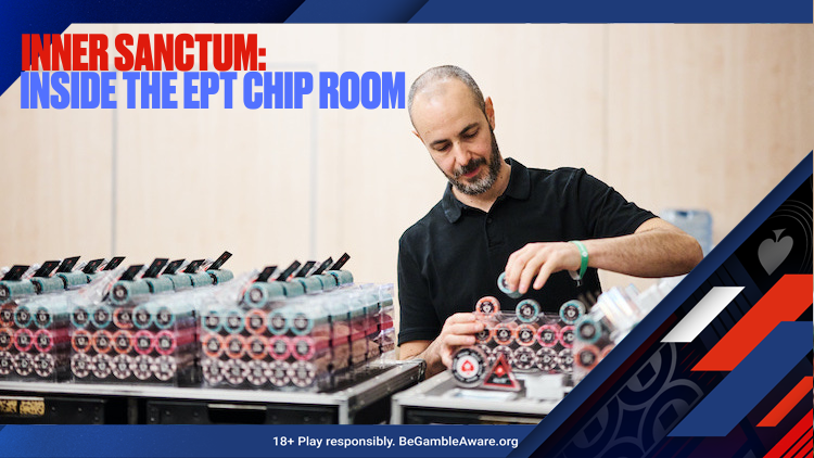 A rare glimpse inside the EPT chip room - PokerStars Learn UK